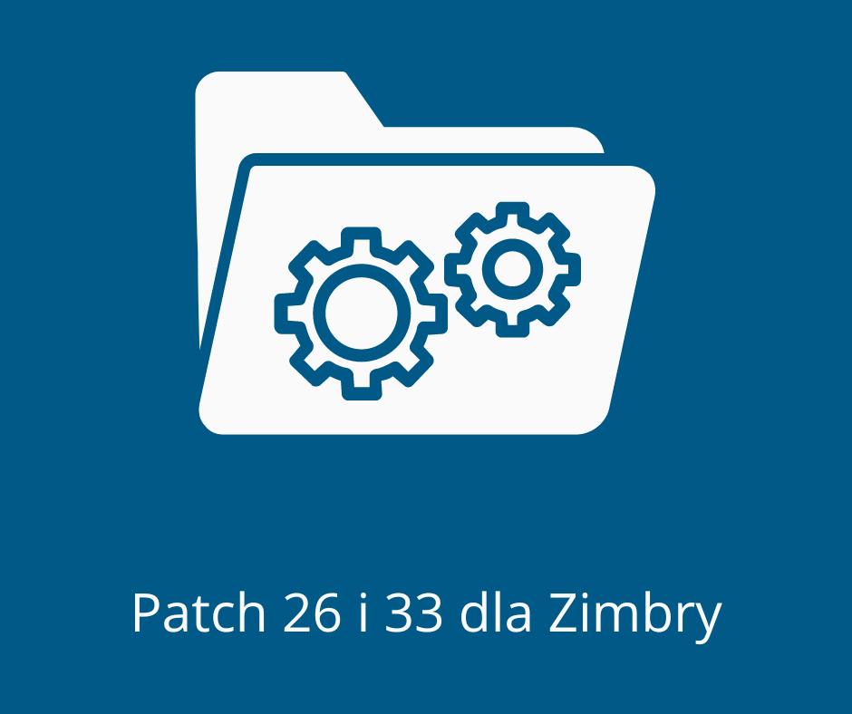 Zimbra - nowy Patch 26 dla wersji 9.0.0 i Patch 33 dla 8.8.15. - Blog
