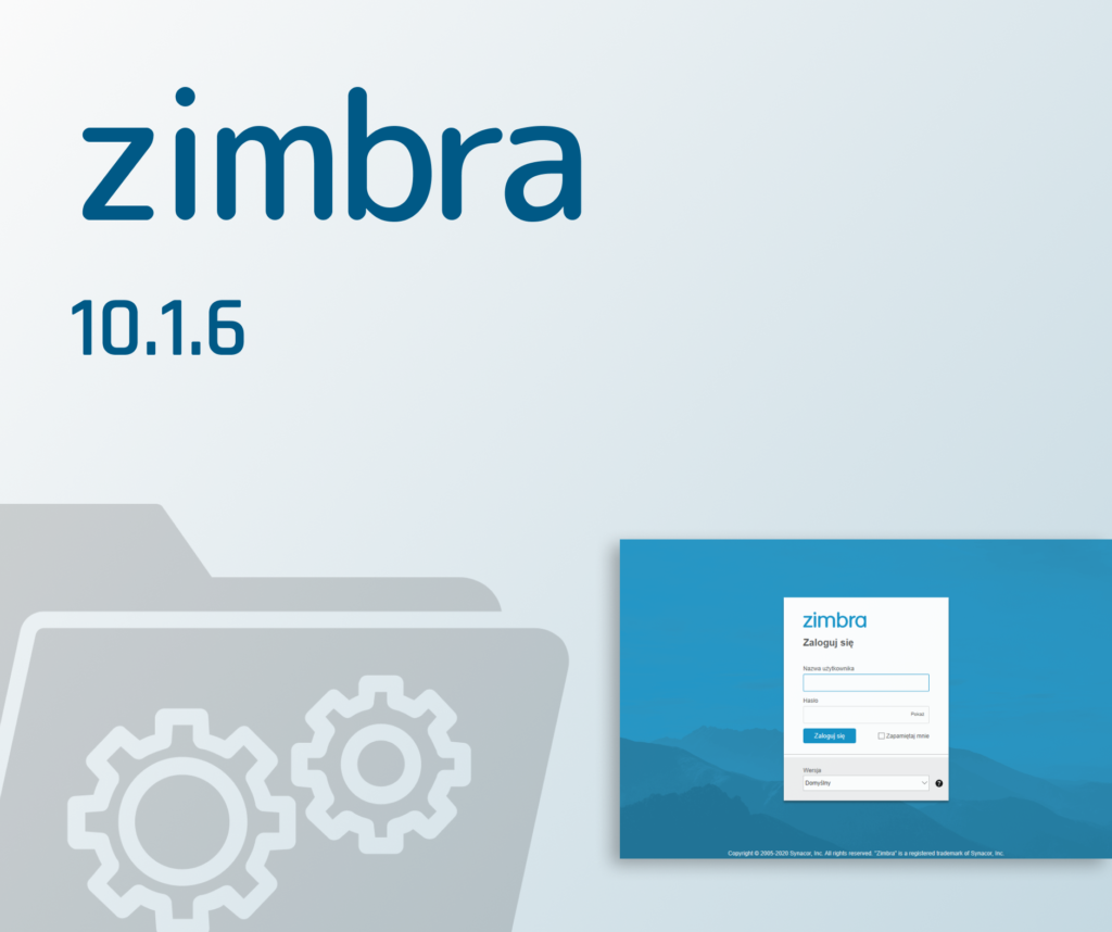 Zimbra aktualizacja 10.1.6.